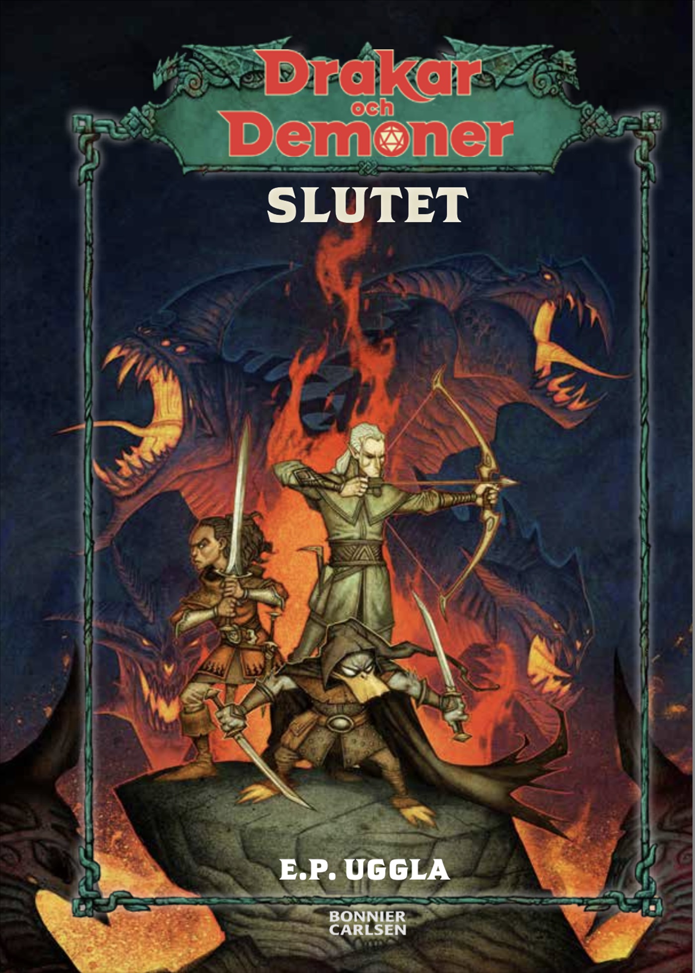 Drakar och demoner. Slutet